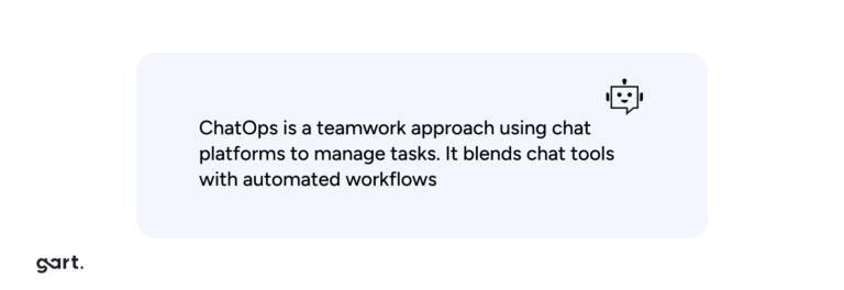 What is ChatOps? A Comprehensive Guide to Streamlined Collaboration and Automation | Gart