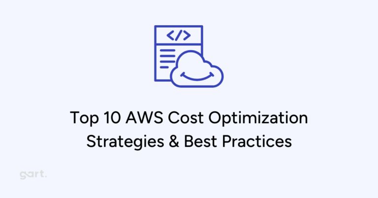 Top 10 Aws Cost Optimization Strategies And Best Practices Real Case Overview Gart