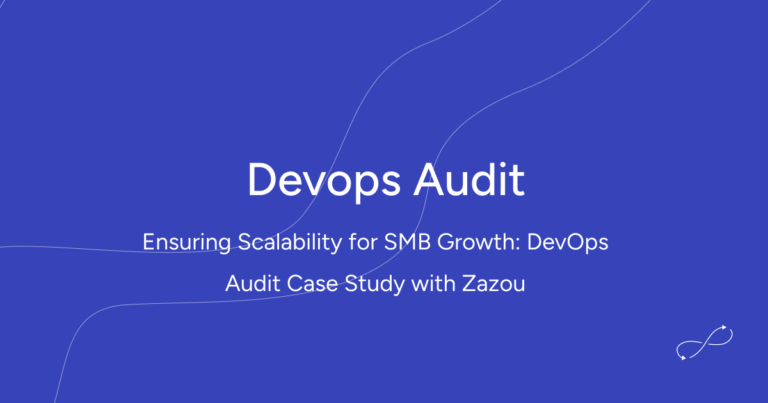 Scalability for SMB Growth: A DevOps Audit Case Study with Zazou – Gart